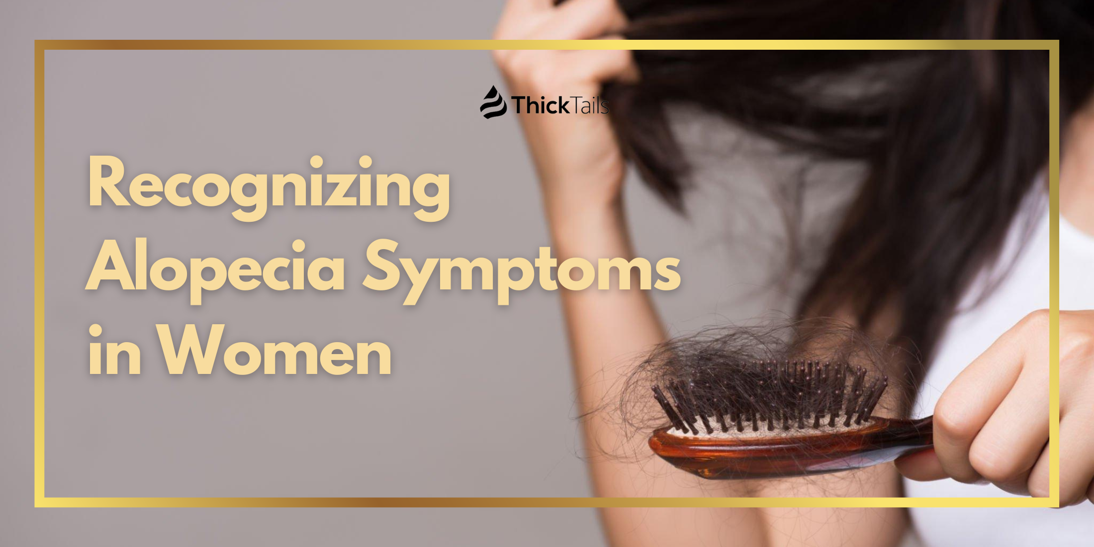 Recognizing Alopecia Symptoms in Women – ThickTails